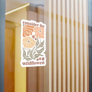 Consider the Wildflowers Sticker Retro Flowers Christian Vinyl Sticker ...