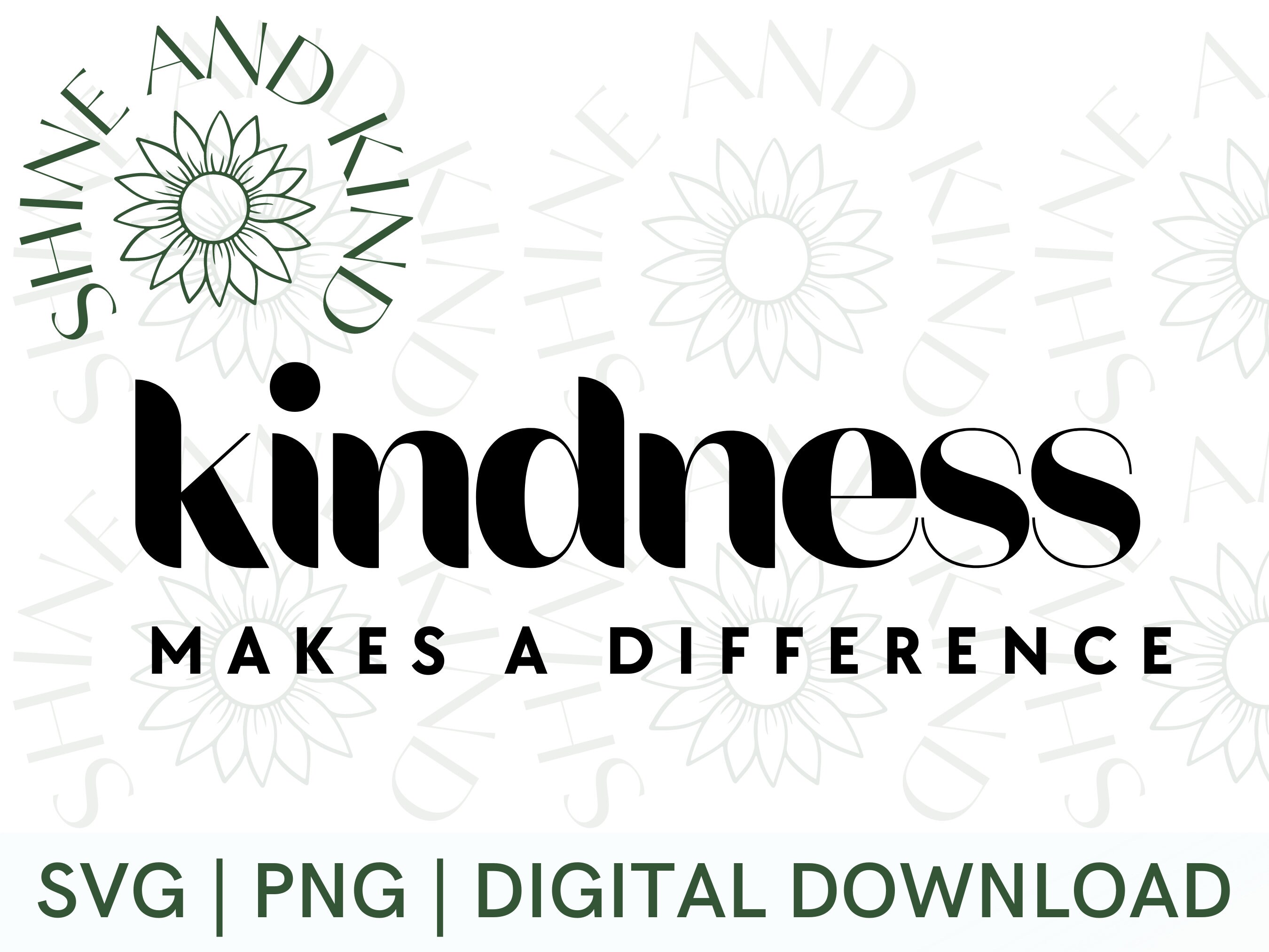 Kindness Makes A Difference SVG Kindness SVG for Kindness T-shirts - Etsy