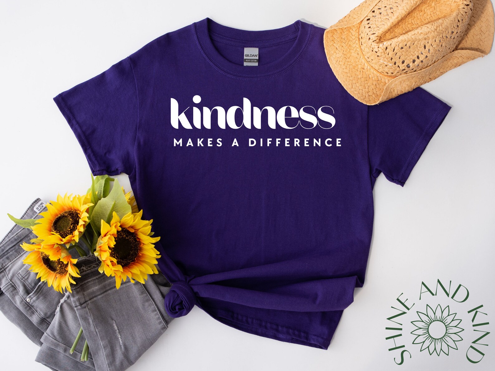 Kindness Makes A Difference SVG | Kindness SVG for Kindness T-shirts - Etsy