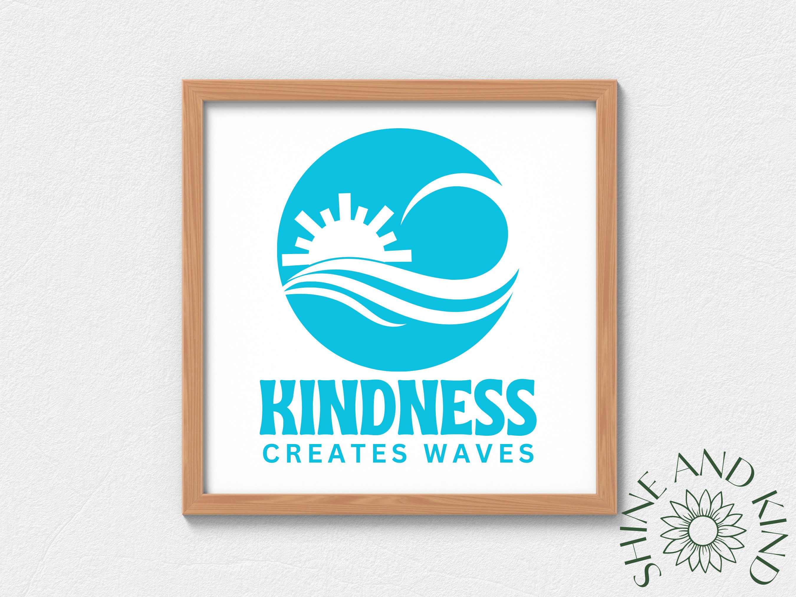 Kindness Creates Waves SVG Cut File and PNG File for Inspirational T ...
