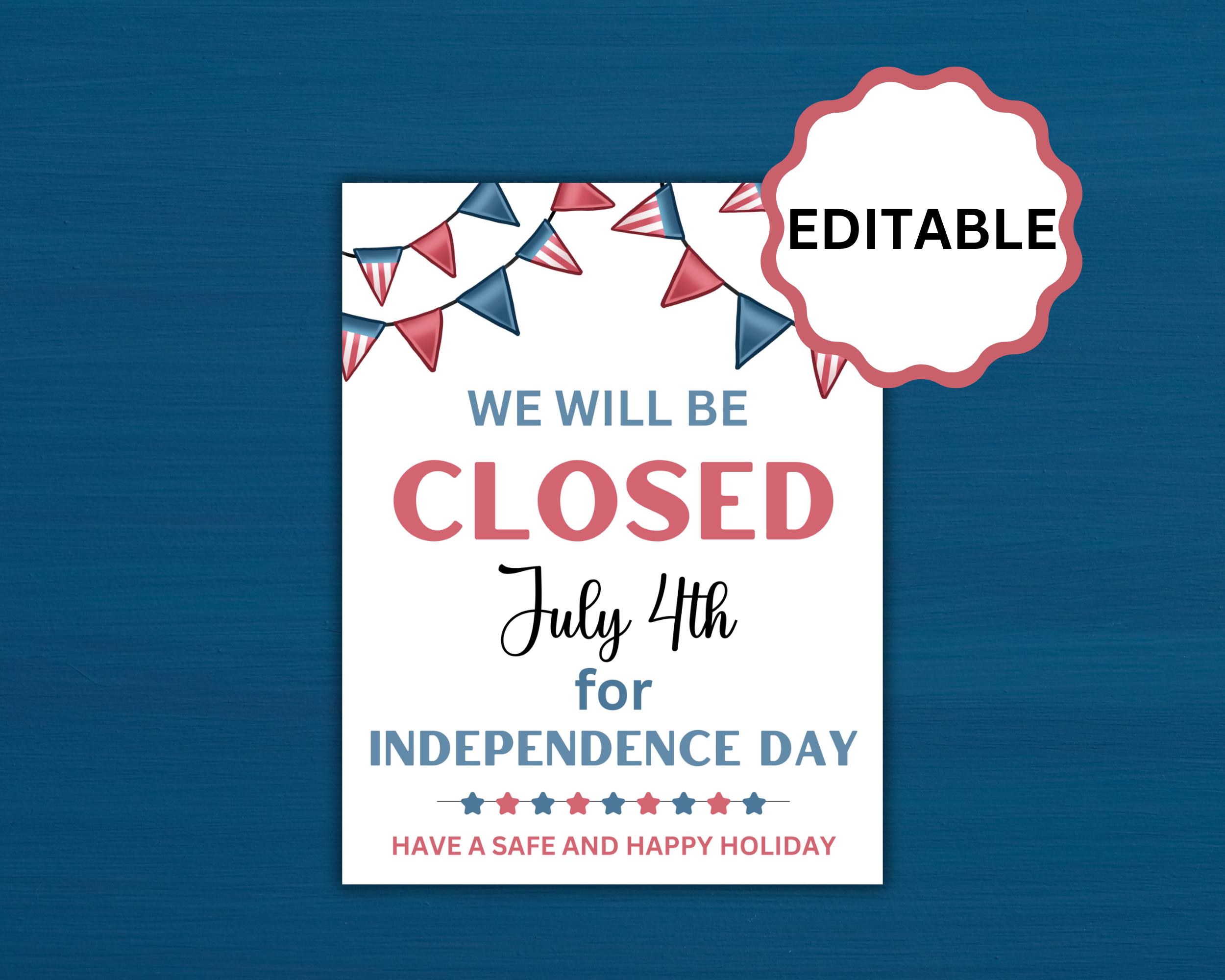 Printable Closed for July 4th Sign, PDF & JPG, Independence Day ...