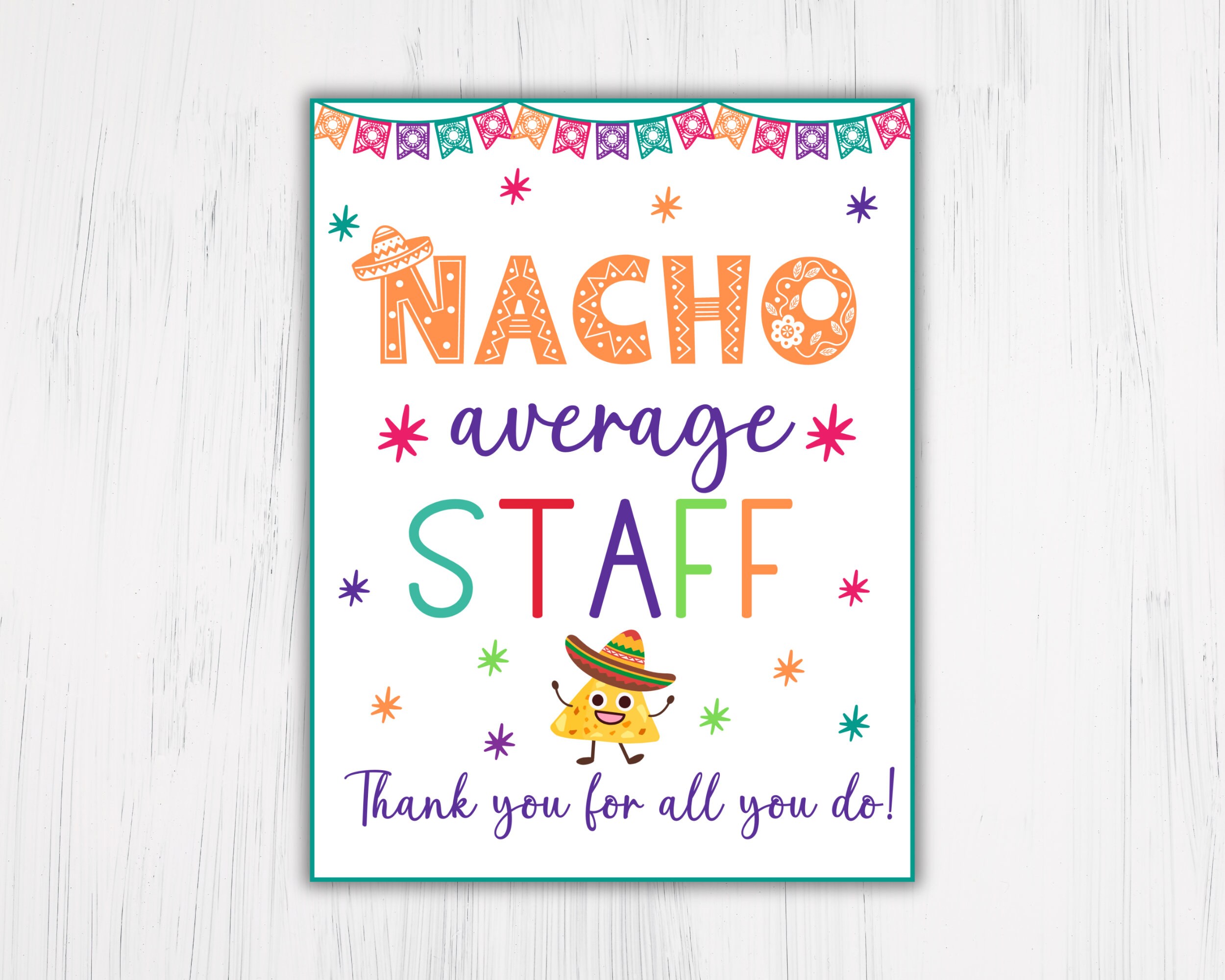 Fiesta Teacher & Staff Appreciation Printable Sign Set - Nacho Average ...