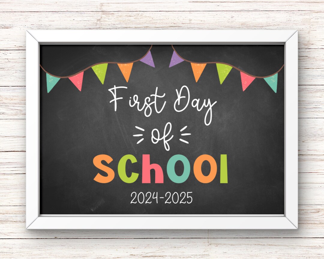 First Day of School Printable Sign | Pre-k Thru 12th Grade | Chalkboard ...