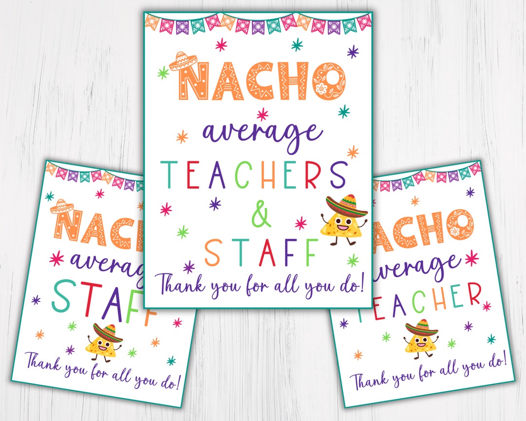 Fiesta Teacher Staff Appreciation Sign: Nacho Average Decor (digital ...