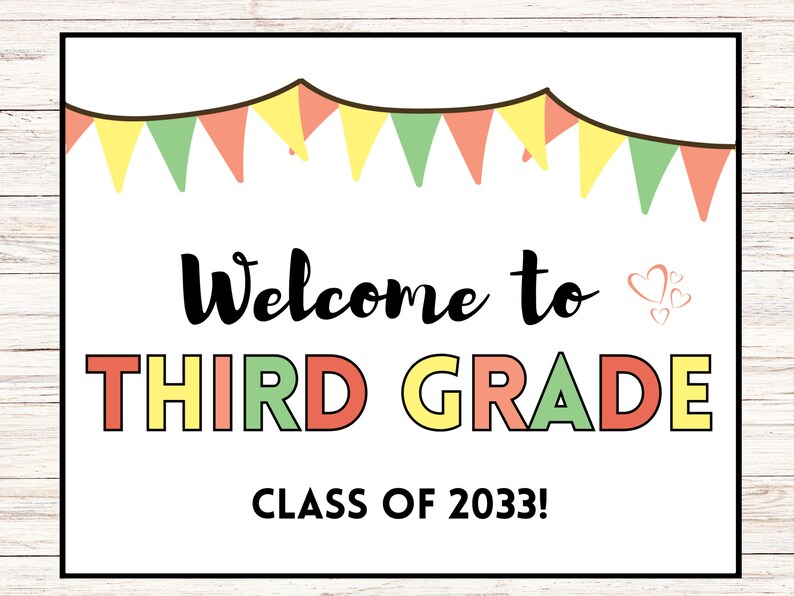 Welcome the Third Grade Sign and Tags, Back to School Gift Tags, First ...