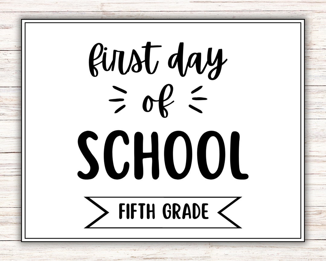 First Day of Fifth Grade Printable Sign Black and White 2 - Etsy