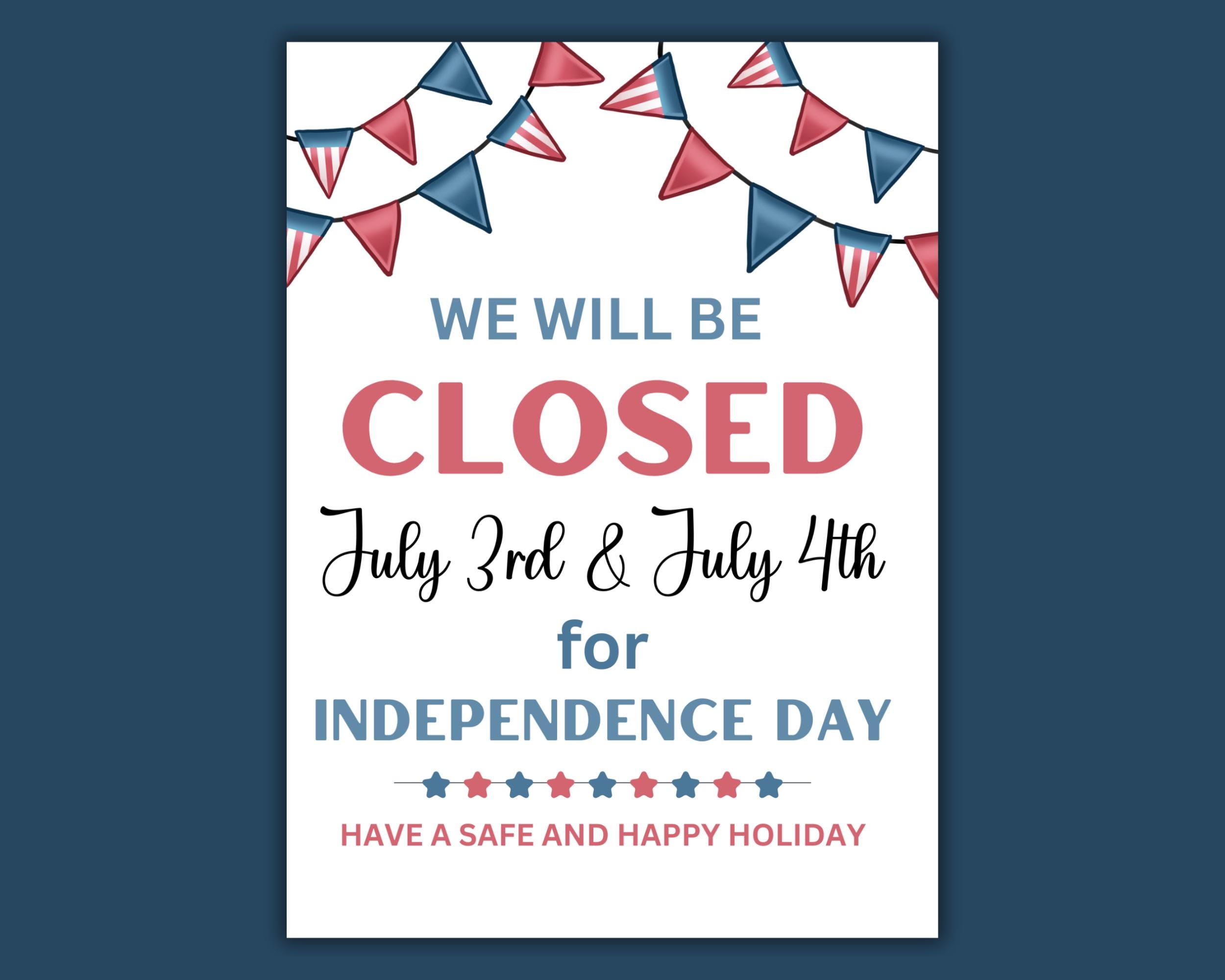 July 4th Holiday Closure Sign: Printable Business Notice (PDF & JPG ...