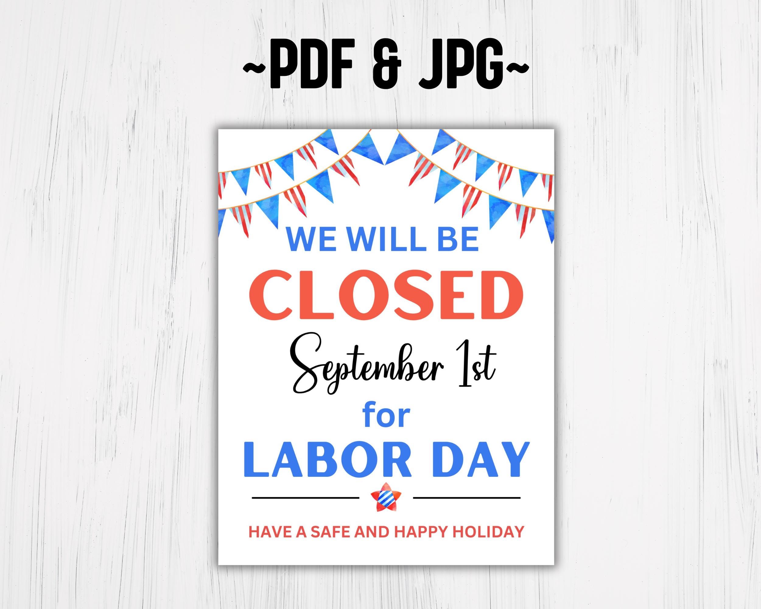 Closed for Labor Day Printable Sign: Business Holiday Notice (PDF, JPG ...