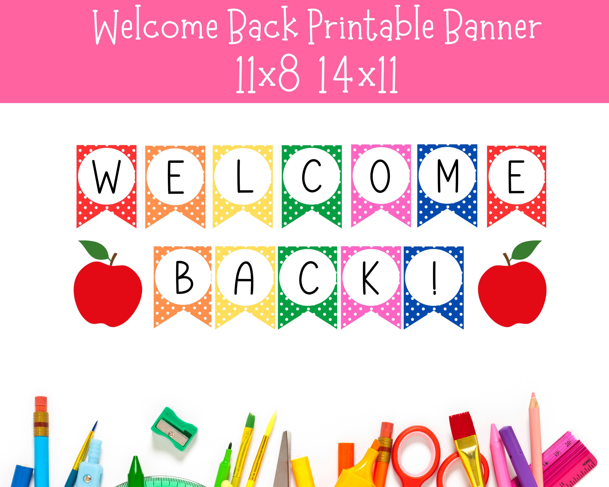 Welcome Back Printable Sign | Back to School Sign | 11x8 and 14x11 ...