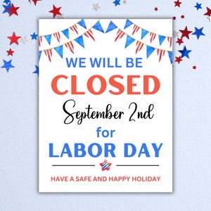 Closed for Labor Day Printable Sign, INSTANT DOWNLOAD, Pdf, Jpg ...