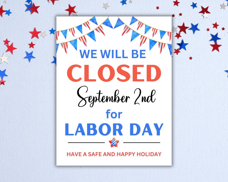 Closed for Labor Day Printable Sign, INSTANT DOWNLOAD, Pdf, Jpg ...