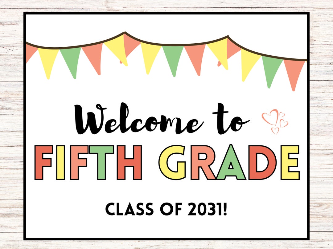 Welcome to Fifth Grade Sign: Back to School Printable (digital Download ...