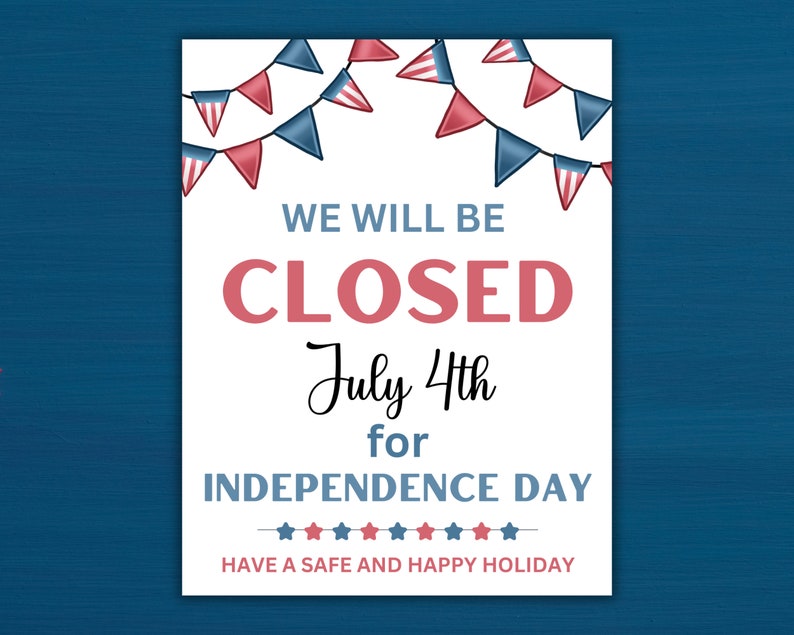 Printable Closed for July 4th Sign, Independence Day Decor (PDF & JPG ...