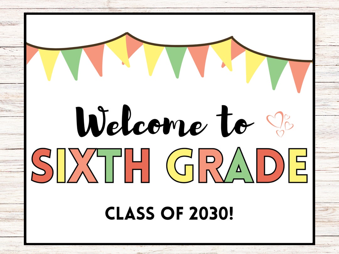Welcome to Sixth Grade Sign and Tags - Classroom Decor - Digital ...