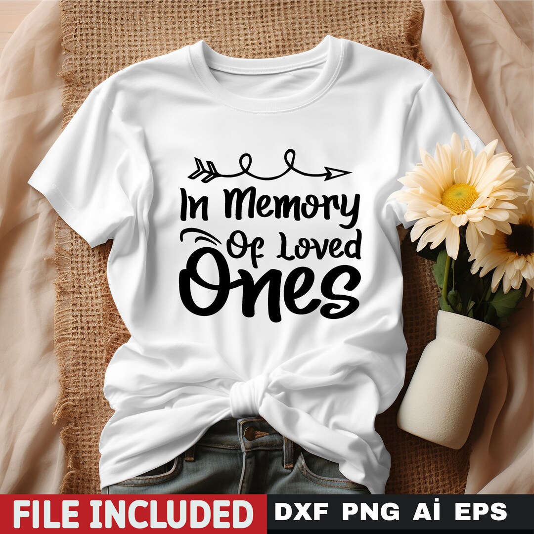 In Loving Memory Svg for Shirts, Memorial Gift for Tshirt, Memorial ...