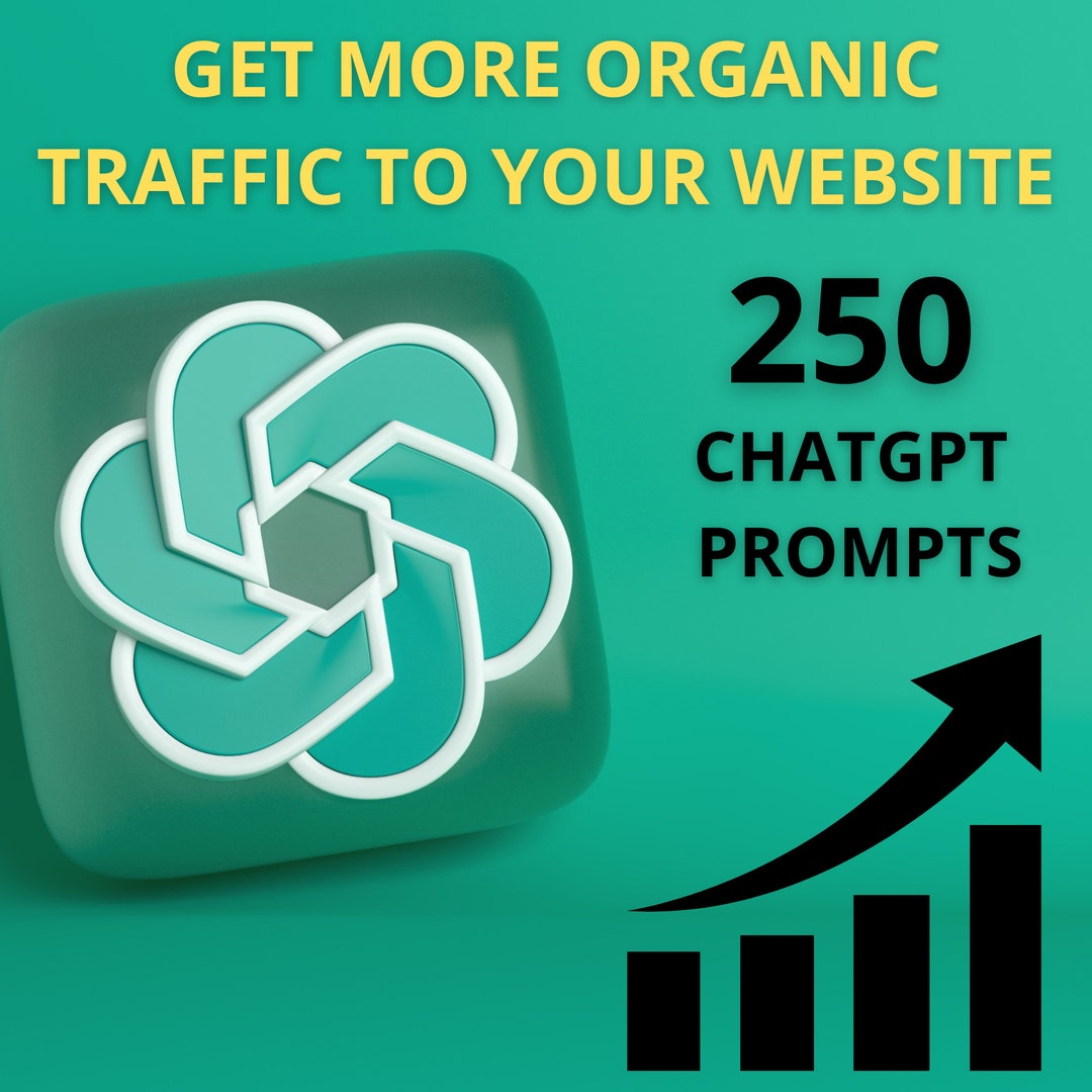 250 Chatgpt Prompts to Help You Boost Organic Traffic to Your - Etsy 250 Chatgpt Prompts to Help You Boost Organic Traffic to Your - Etsy