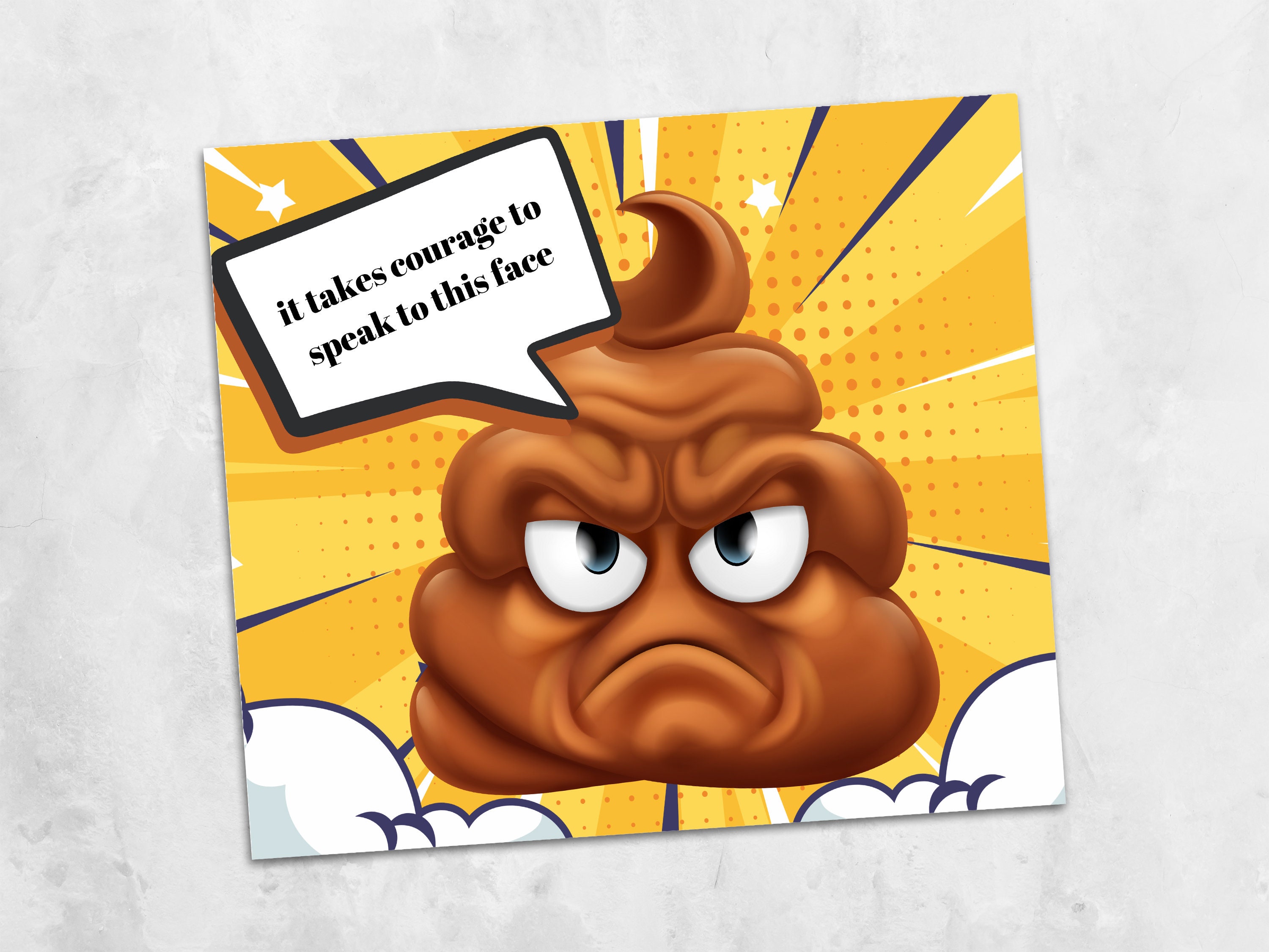 It Takes Courage to Speak to This Face, Funny Poop Tumbler,poo Wrap ...