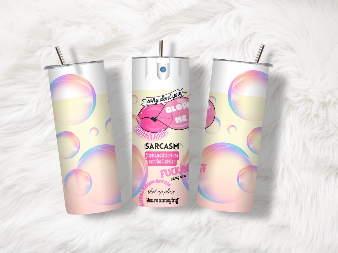 Bundle Blow Me 20oz Tumbler | Bubblelicious | Spray Can | Bubbles ...
