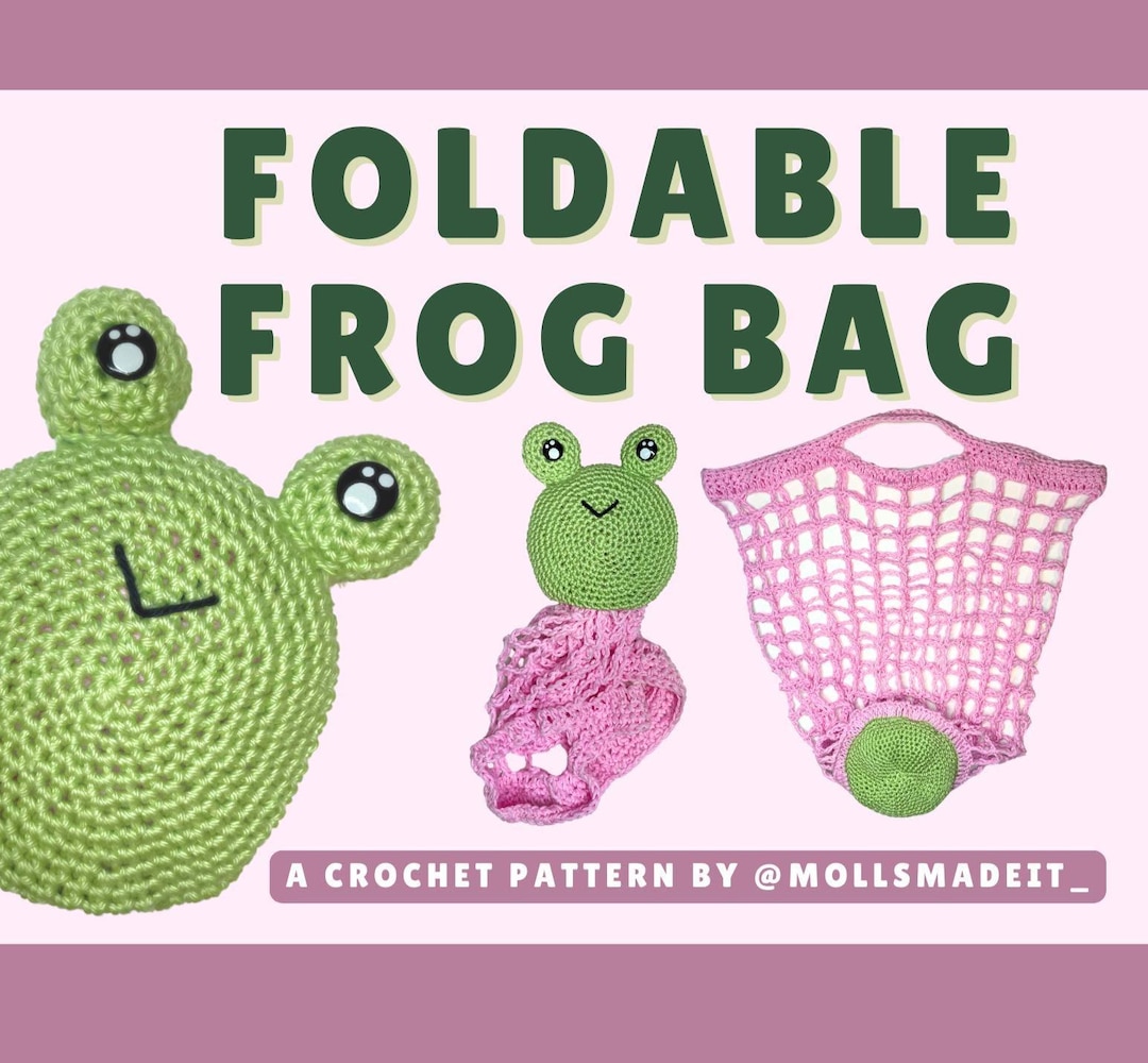 Foldable Frog Bag - PDF Crochet Pattern - Etsy