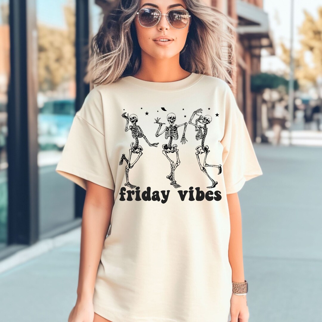 Comfort Colors Dancing Skeleton Friday Vibes, Comfort Colors Friday ...