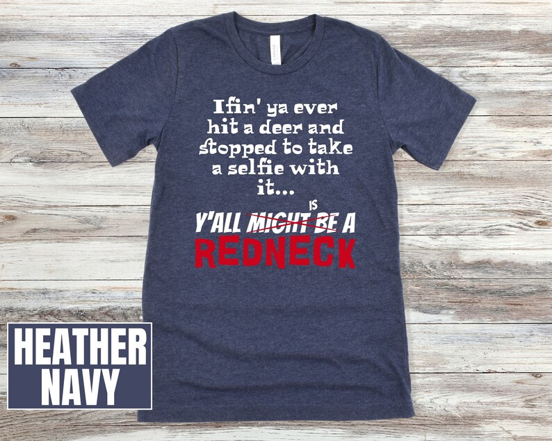 Funny Redneck Shirt, Redneck Gift Tshirt for Him, Redneck Gift, Country ...