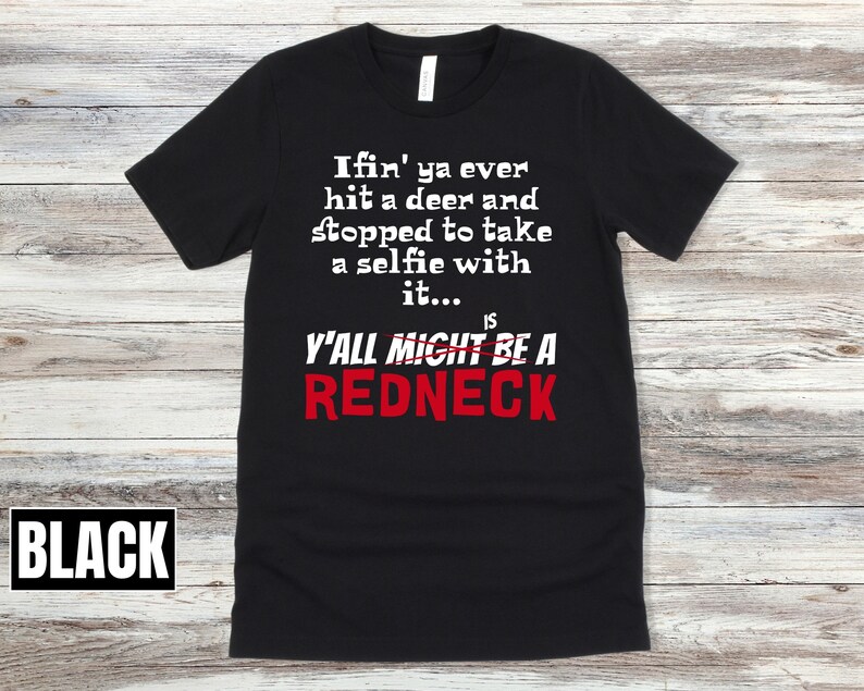 Funny Redneck Shirt, Redneck Gift Tshirt for Him, Redneck Gift, Country ...