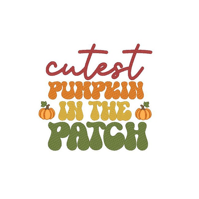 Cutest Pumpkin in the Patch Machine Embroidery Pattern Design - 2 ...