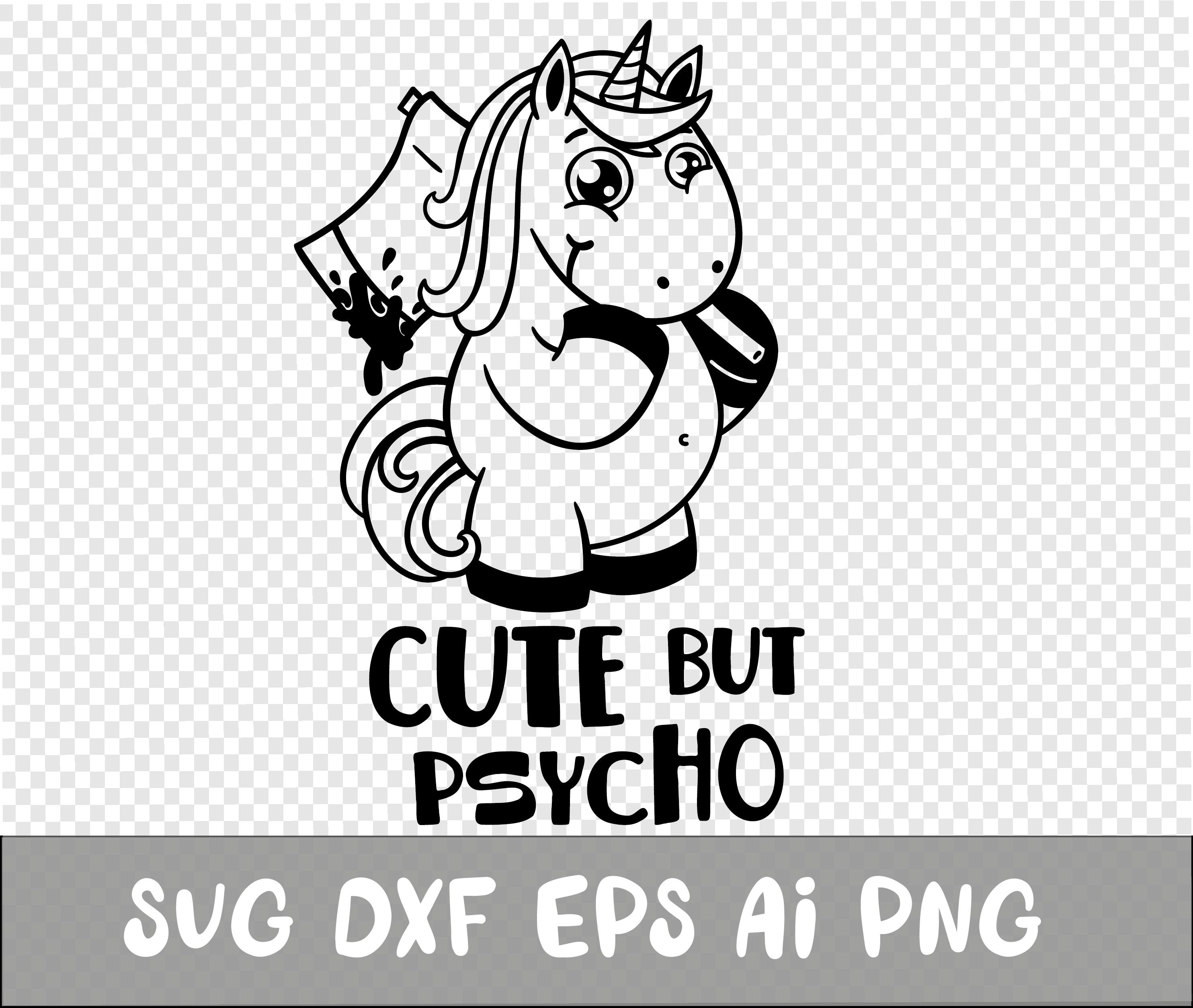 Cute but Psycho Svg, Unicorn Svg, Cricut, Inspirational Svg, Layered ...