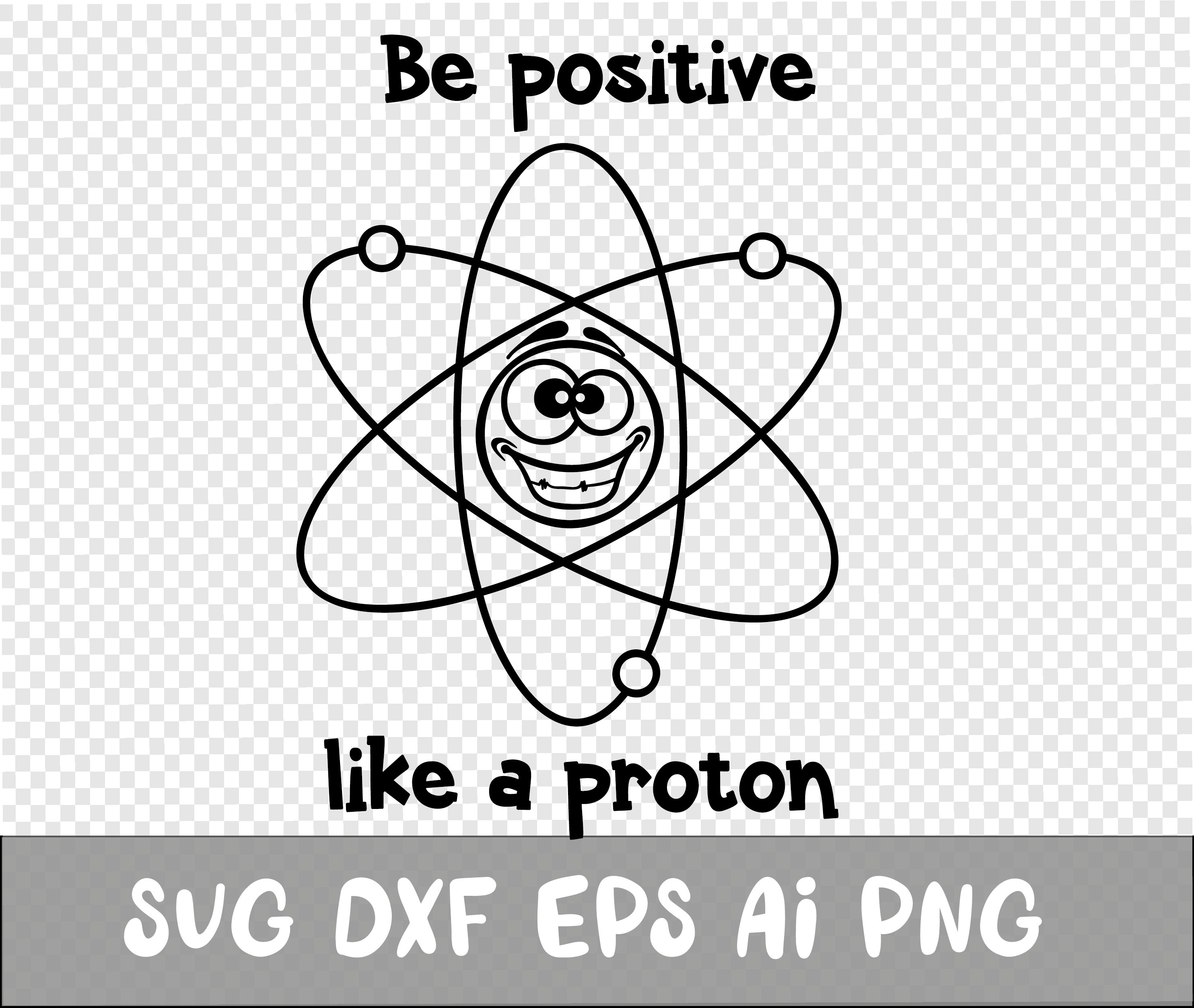 Proton Svg Motivational Svg Chemistry Svg Teacher Svg - Etsy
