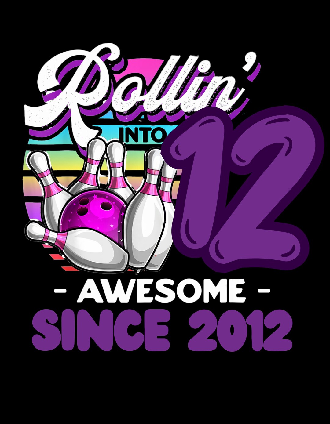 Rollin Into 12. Png - Etsy