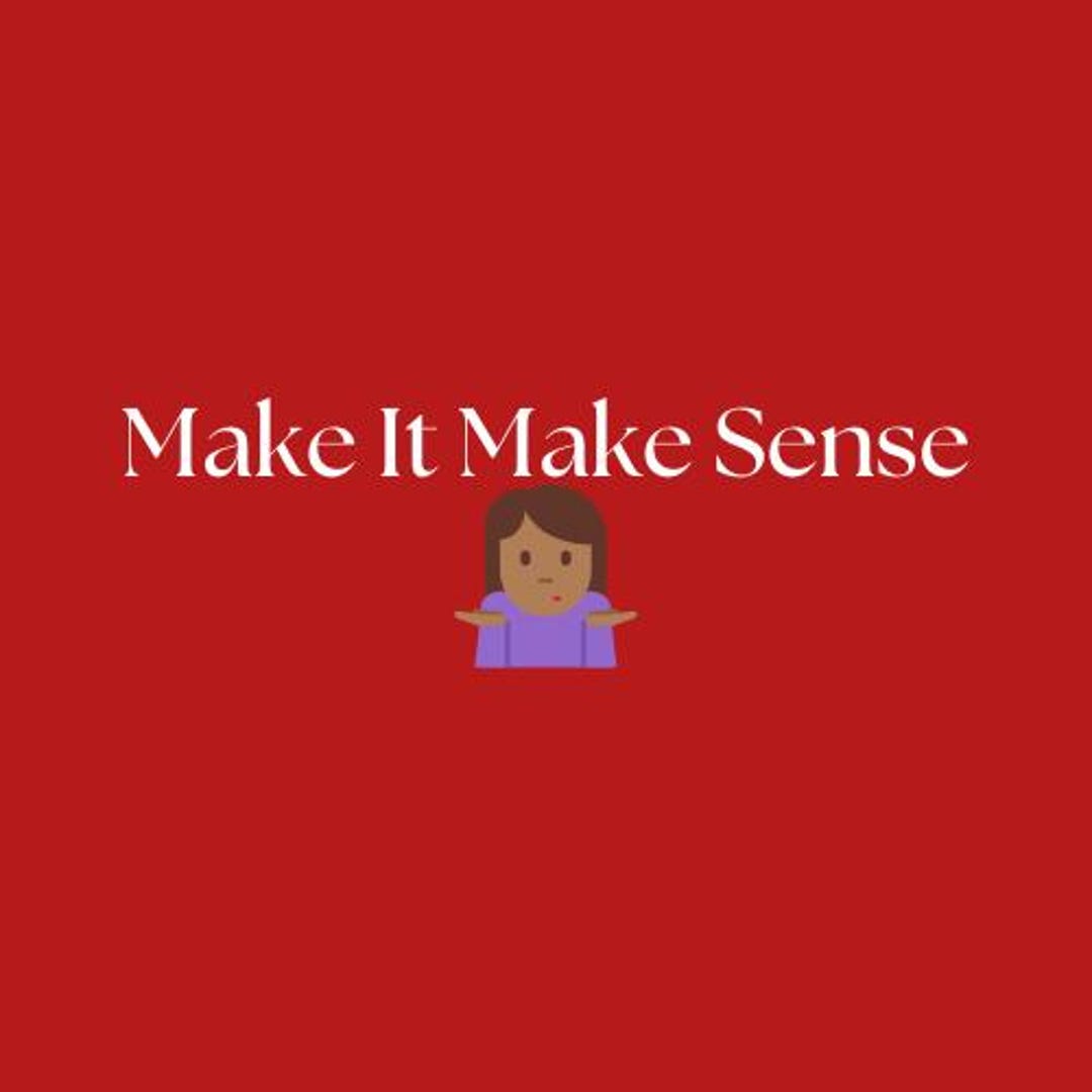 Make It Make Sense Png. - Etsy