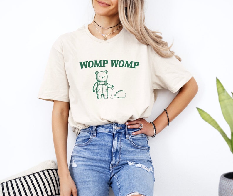Womp Womp Shirt, Teddy Bear, Meme Shirt, Sarcastic Shirt, Vintage Shirt, Bunny Shirt, Funny ...