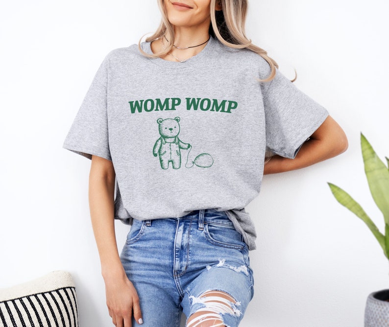 Womp Womp Shirt, Teddy Bear, Meme Shirt, Sarcastic Shirt, Vintage Shirt, Bunny Shirt, Funny ...