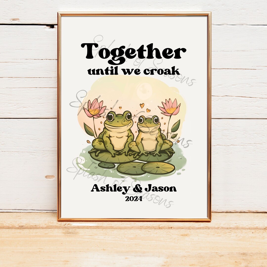Personalized Couple Print, Together Until We Croak, Custom Frog ...