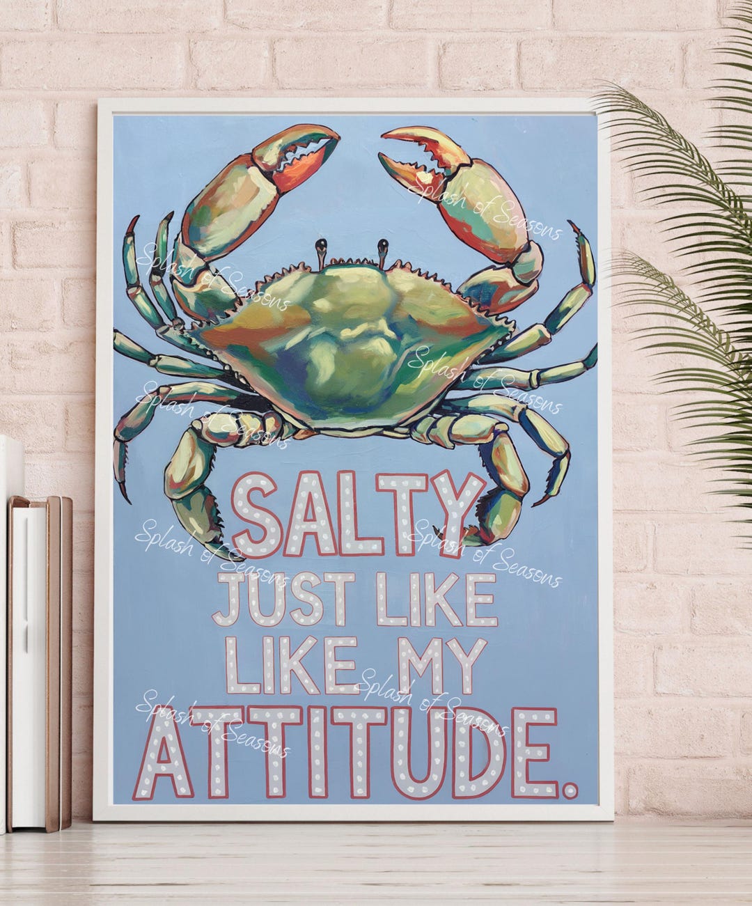 Snarky Wall Art Prints for Animal Lover, Salty Like My Attitude, Crab ...
