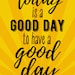 Good Day Poster - Etsy