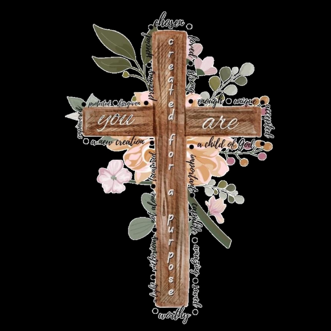 Easter Wooden Cross PNG You Are Made for a Purpose Floral Digital ...