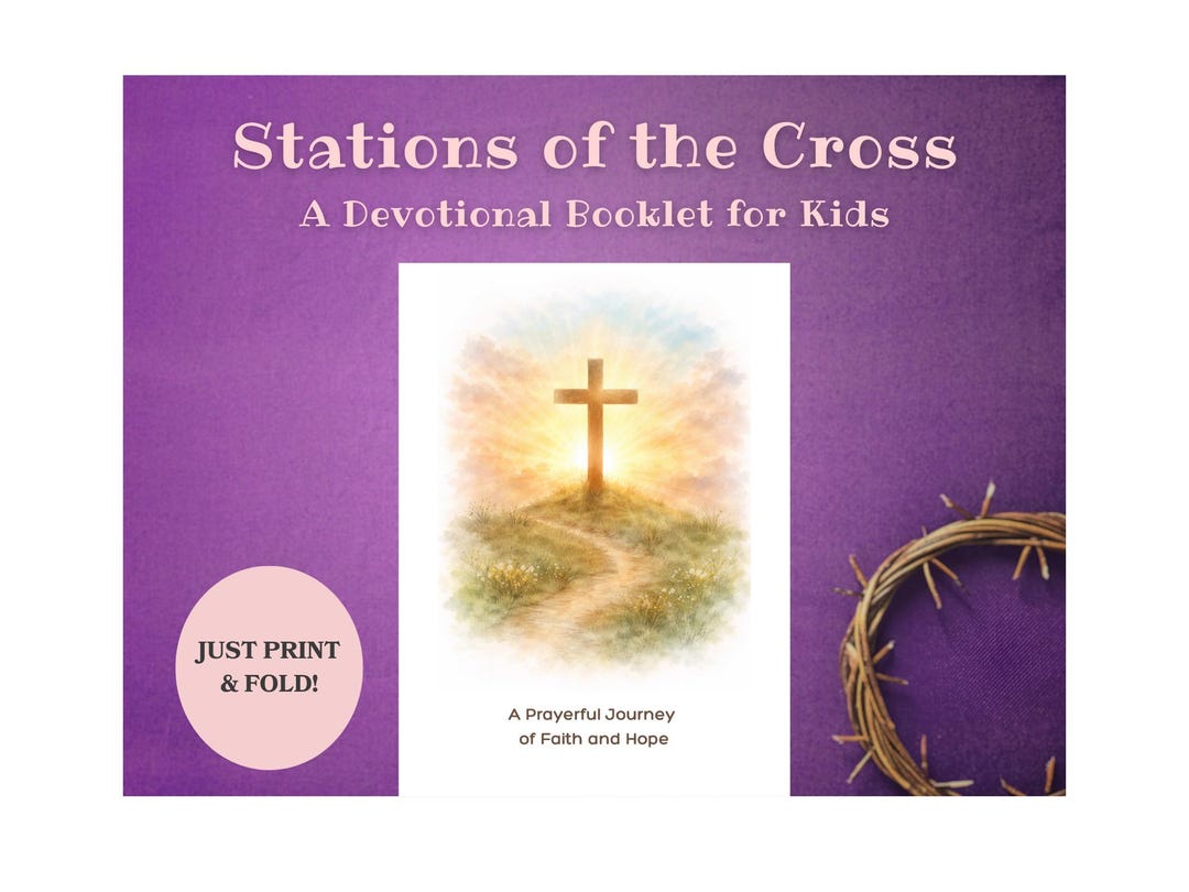 Stations of the Cross for Kids | Printable Catholic Lent Devotional ...