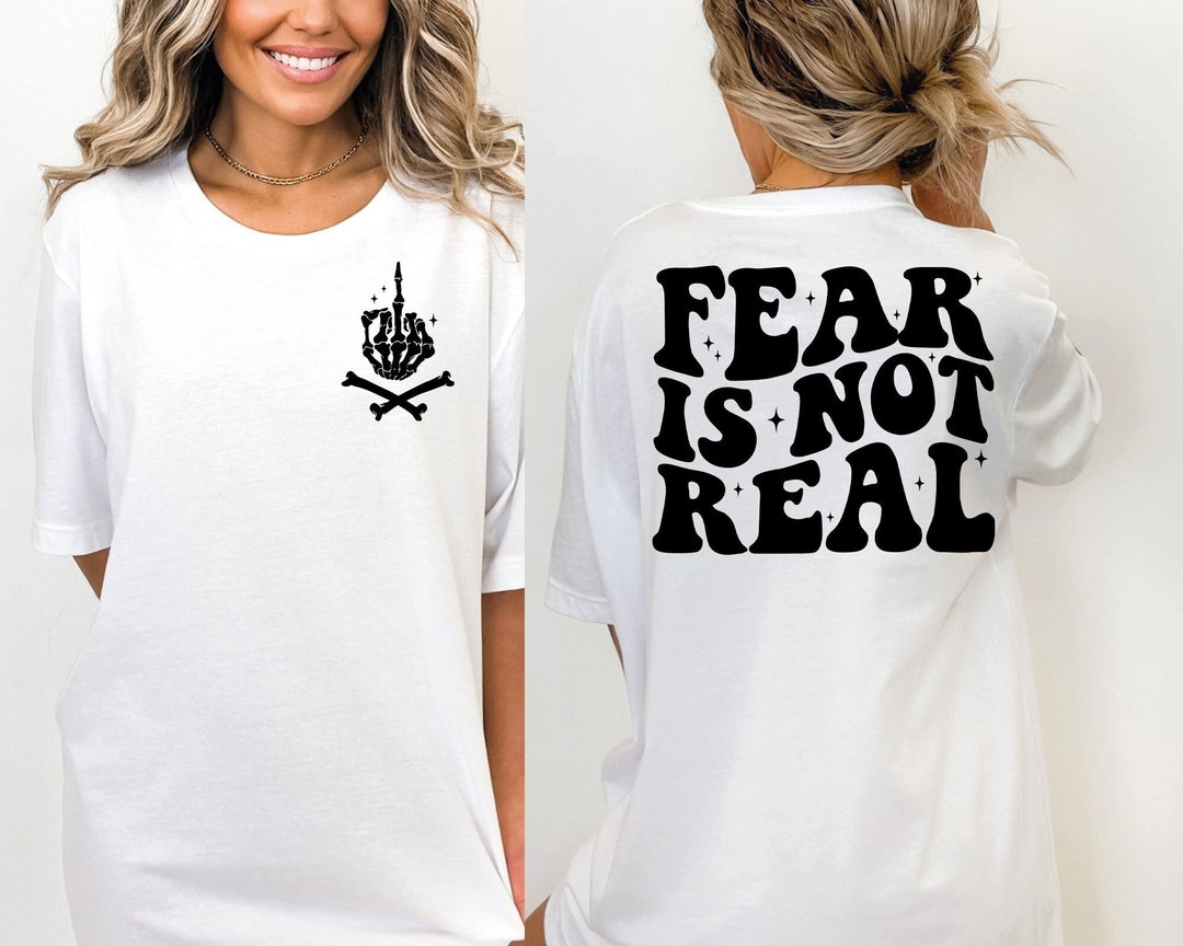 Fear is Not Real SVG, Retro Fear is Not Real Svg/png, Sublimation Svg ...