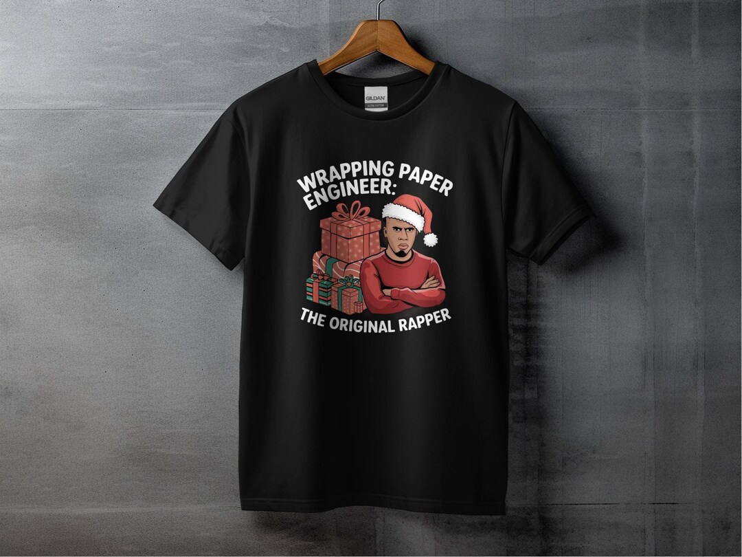 Wrapping Paper Engineer the Original Rapper, Sweatshirt Funny Christmas ...