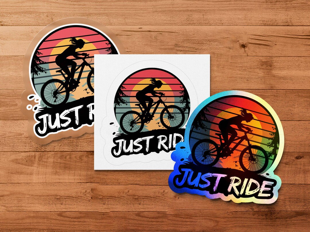 Just Ride Cycling Sticker Bike Lover Gifts Outdoor Hobby Enthusiast ...