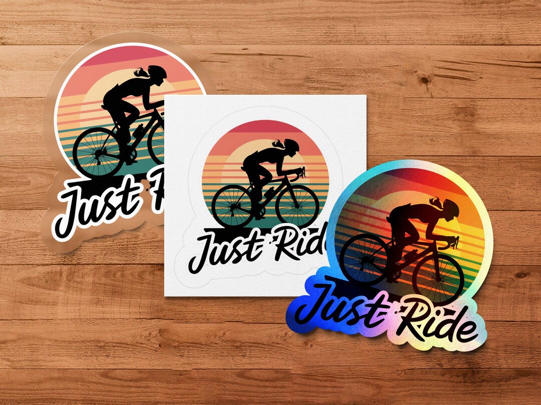 Cycling Stickers for Bike Lovers, Just Ride Bike Decal, Bicycle ...