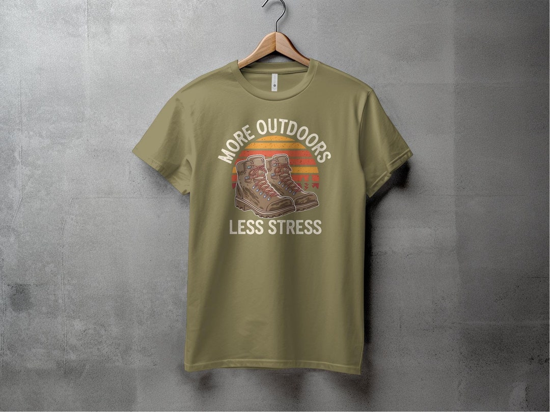 Outdoors Hiking Shirt, More Outdoors Less Stress, Hiking Tee, Camping ...