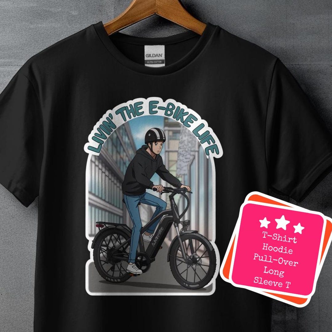 Livin the E-bike Life Funny T-shirt, Electric Bike Rider Graphic Tee, Cool E-bike Enthusiast ...