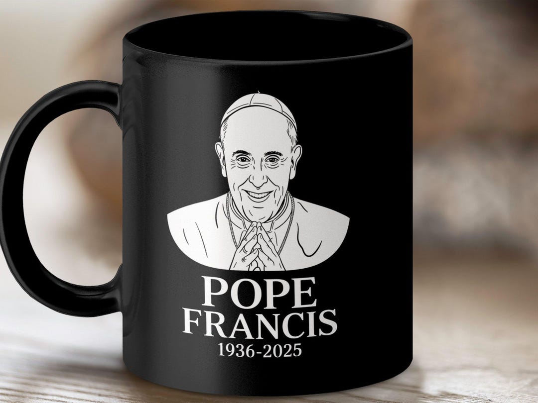 Pope Francis Memorial Mug, Catholic Gift, Pope Gift, Commemorative Mug ...
