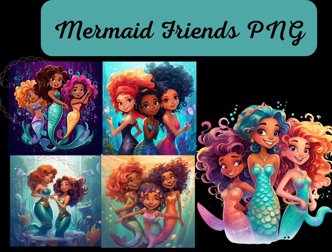 Multiracial Mermaid Friends Pngs, Mermaid Princess Friends Sublimation ...