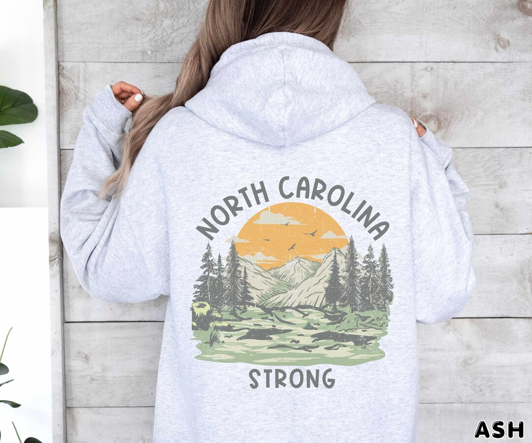 North Carolina Strong Hoodie, Hurricane Helen, Stay Strong North ...