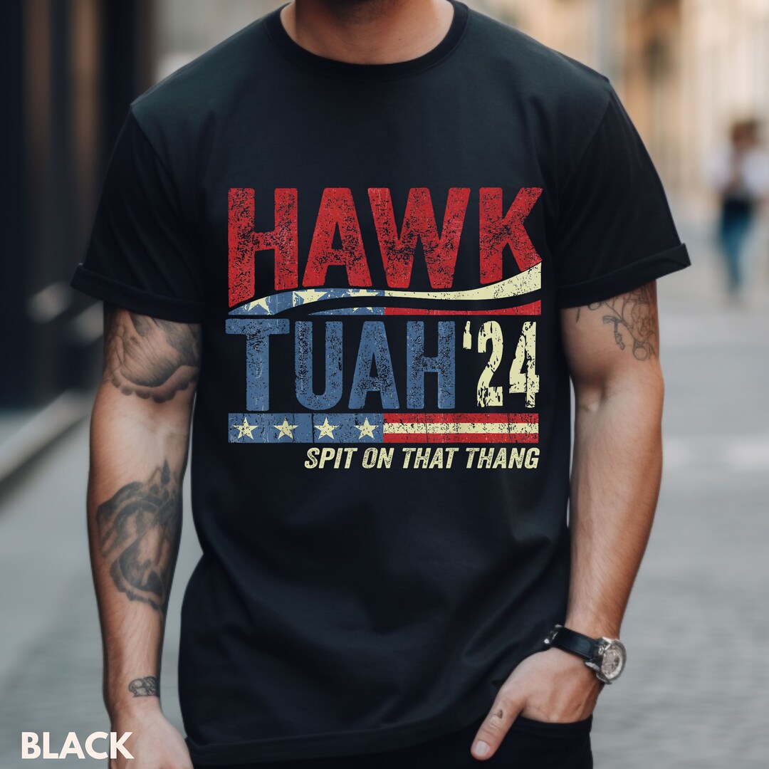 Comfort Colors Hawk Tuah Vote Shirt, Spit on That Thang Shirt, Funny ...