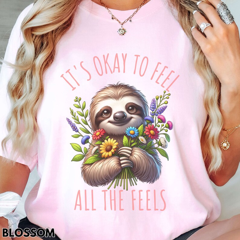 Comfort Colors Sloth T-shirt, Feel All the Feels Shirt, Mental Health ...