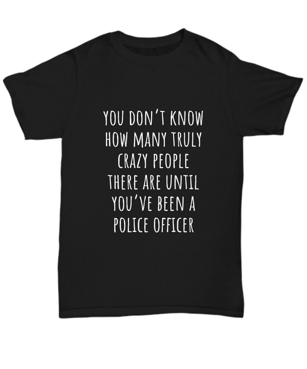 Police Shirt, Police Officer Shirt, Police Officer Gift, Trooper Shirt ...